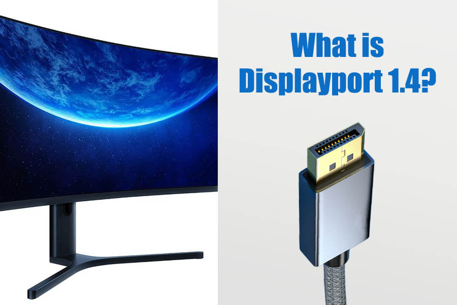 What is DisplayPort 1.4？ – Shinytech